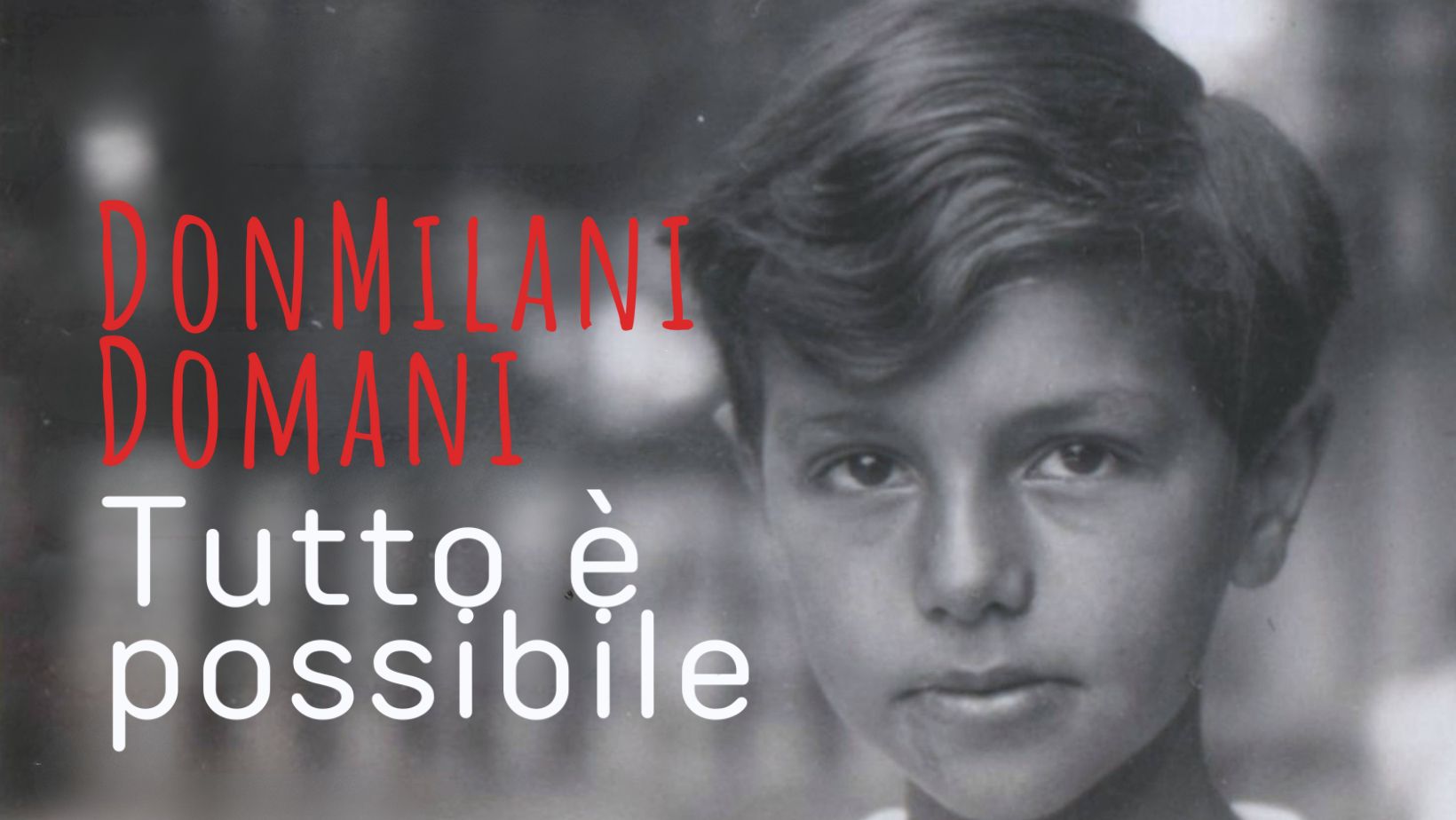 A Vicchio la proiezione del docufilm “Don Milani Domani. Tutto è ...
